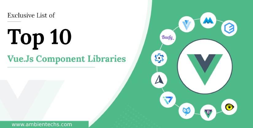 Vue Ui Component Libraries And Frameworks