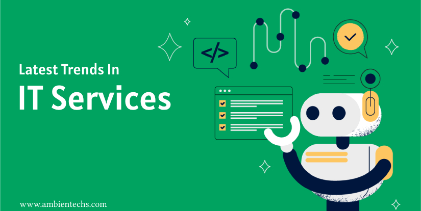 What are the latest trends in IT services?